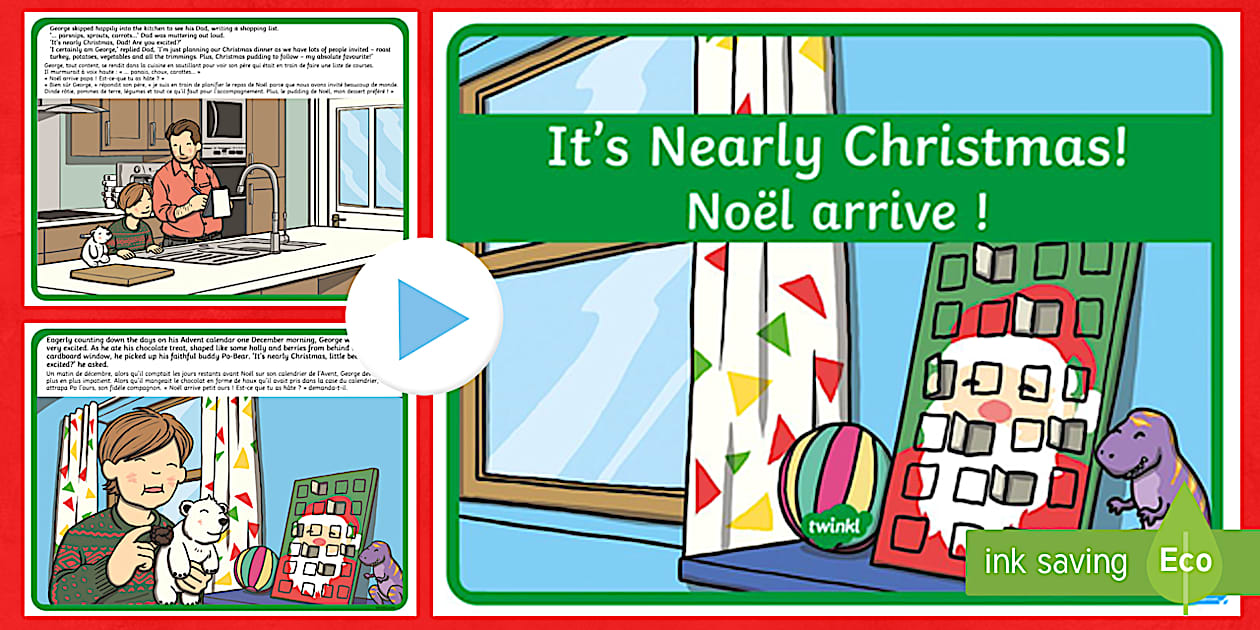 It's Nearly Christmas PowerPoint English/French - It's Nearly Christmas ...