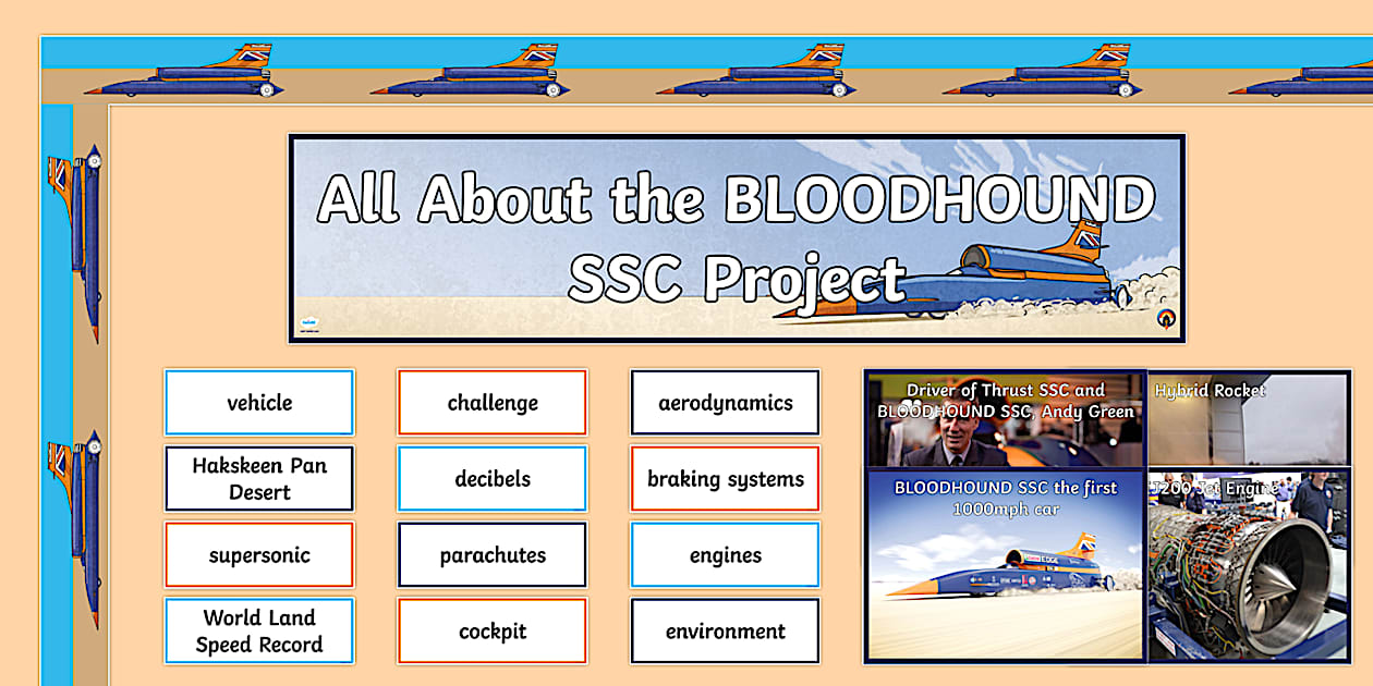 KS2 BLOODHOUND SSC Project Display Pack - Twinkl