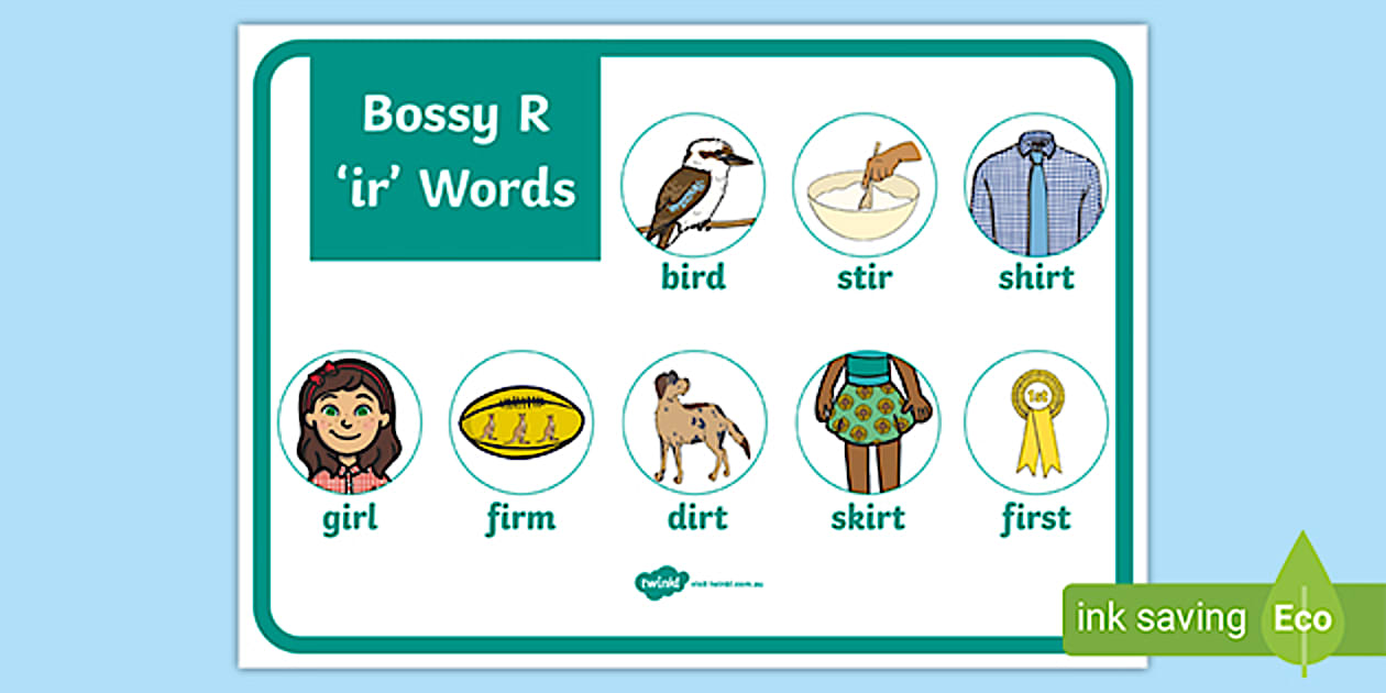 Bossy R - 'ir' Words Display Poster (Teacher-Made) - Twinkl