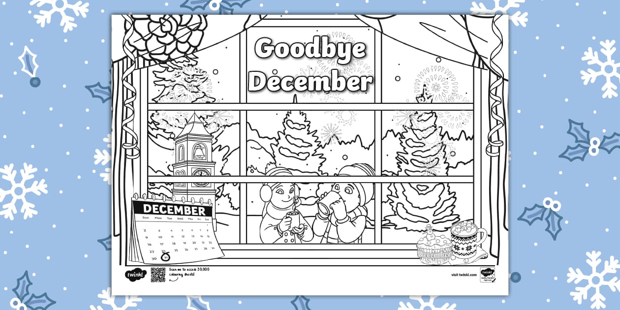 * NEW * Goodbye December Colouring Sheet - Twinkl