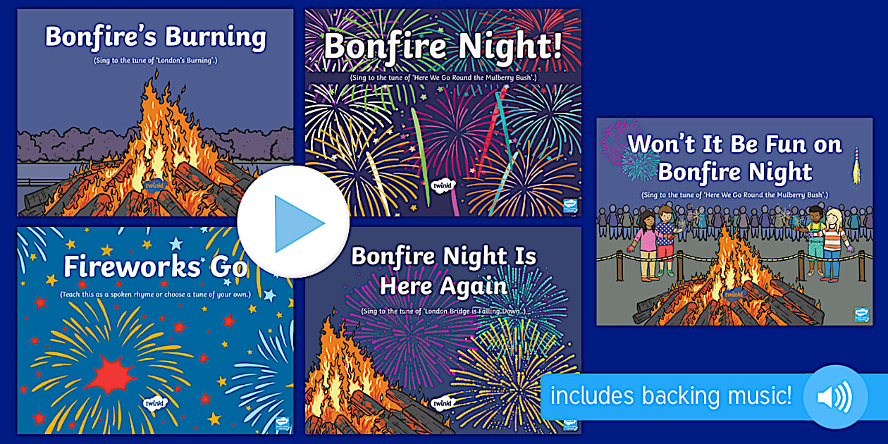 Bonfire Songs and Rhymes Powerpoint- EYFS resource - Twinkl
