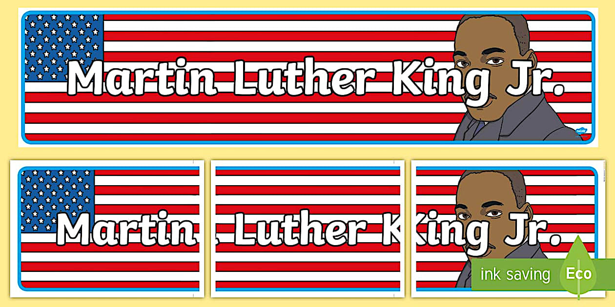 Martin Luther King, Jr. Display Banner (teacher made)