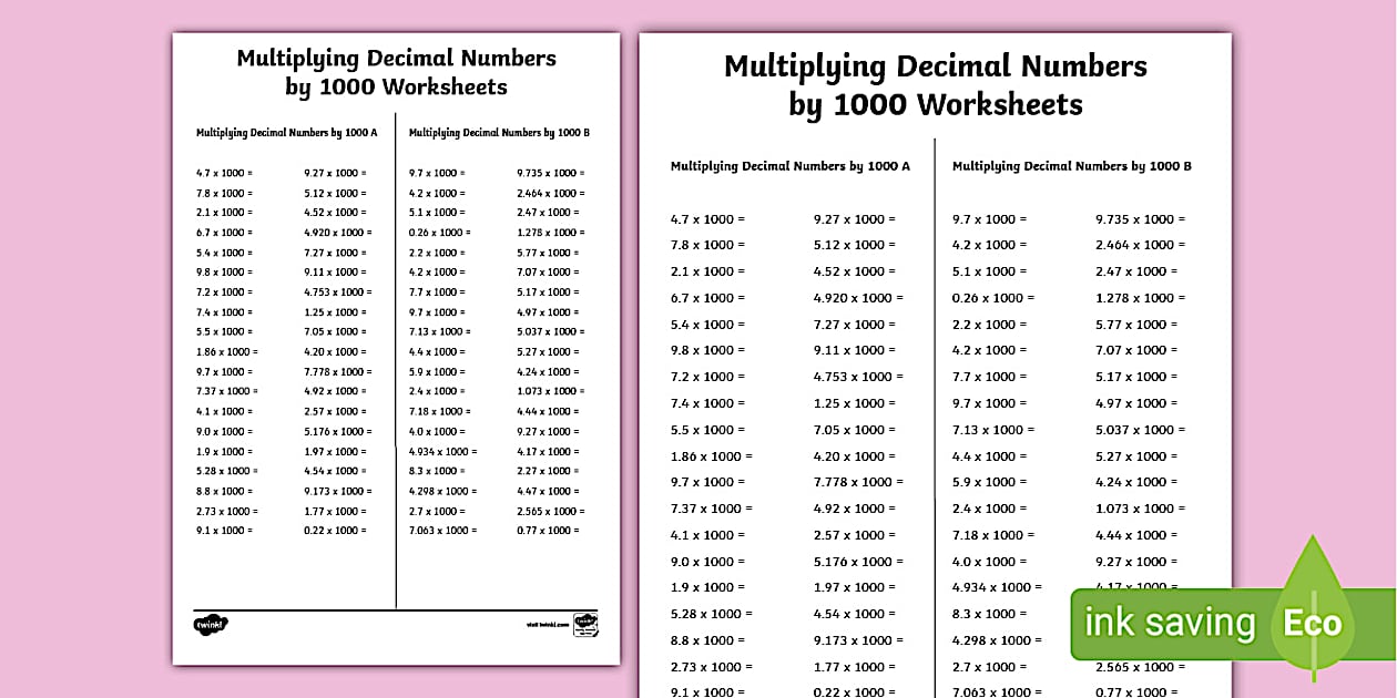 Multiplying Decimal Numbers by 1000 Worksheet - Twinkl