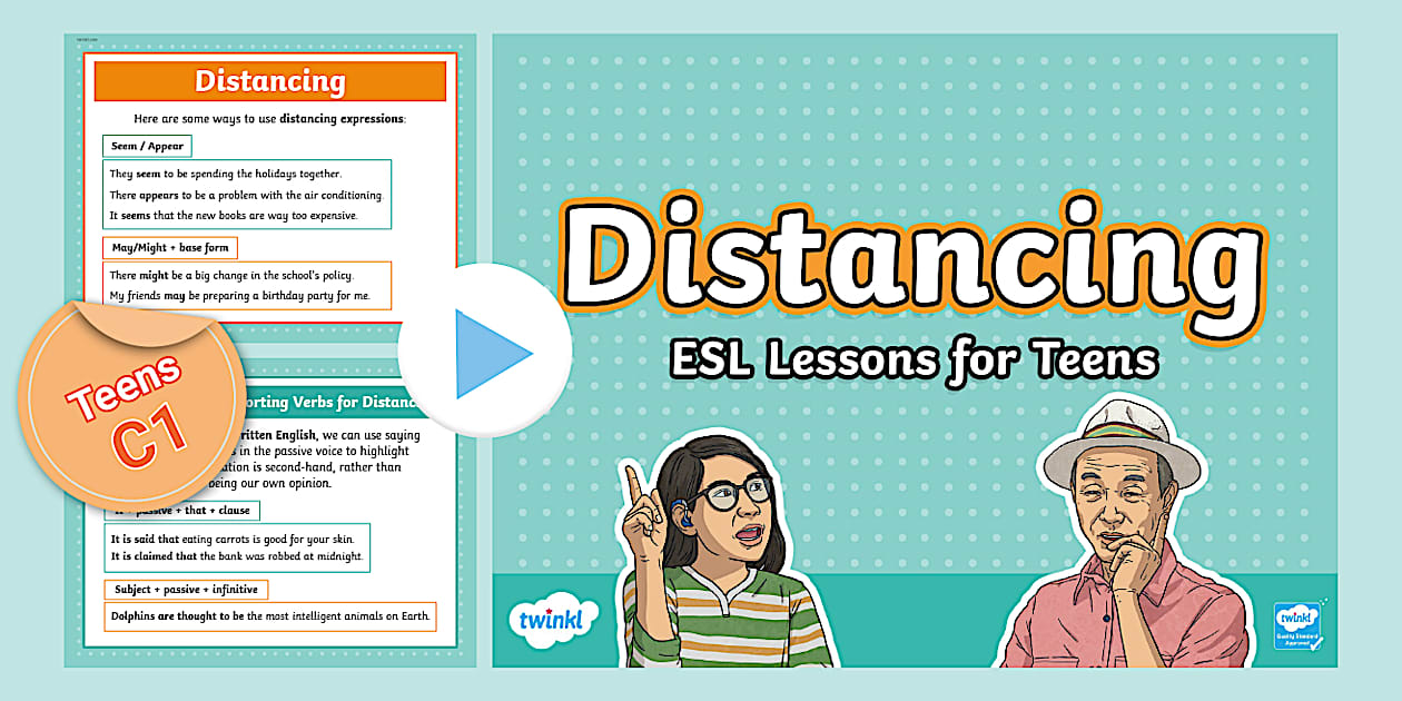 ESL Mastering Grammar: Distancing PowerPoint Twinkl - Twinkl ESL Mastering Grammar: Distancing PowerPoint Twinkl - Twinkl