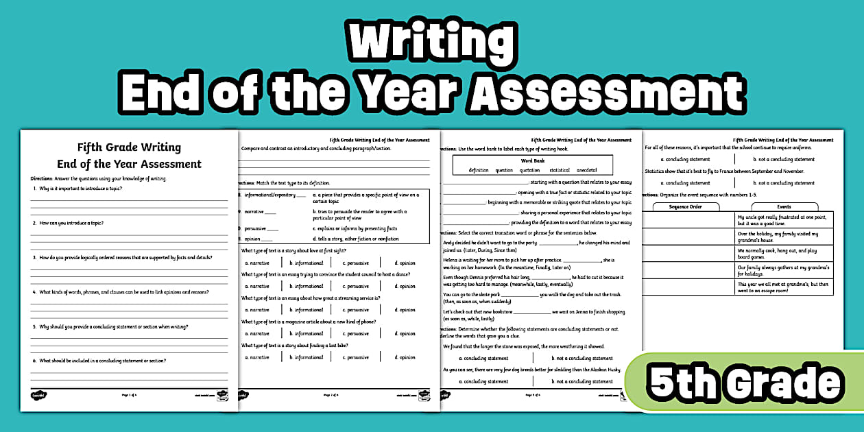 Fifth Grade End of the Year Writing Assessment
