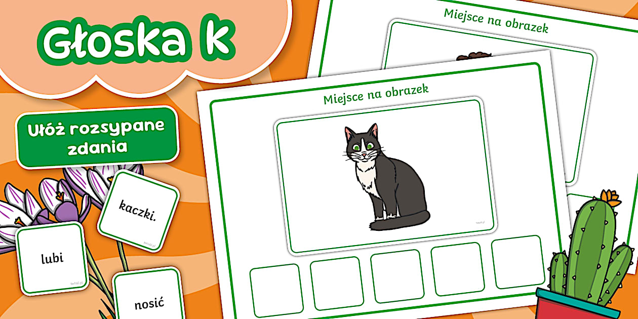 Głoska K | Układanie zdań | Plansze | Logopedia