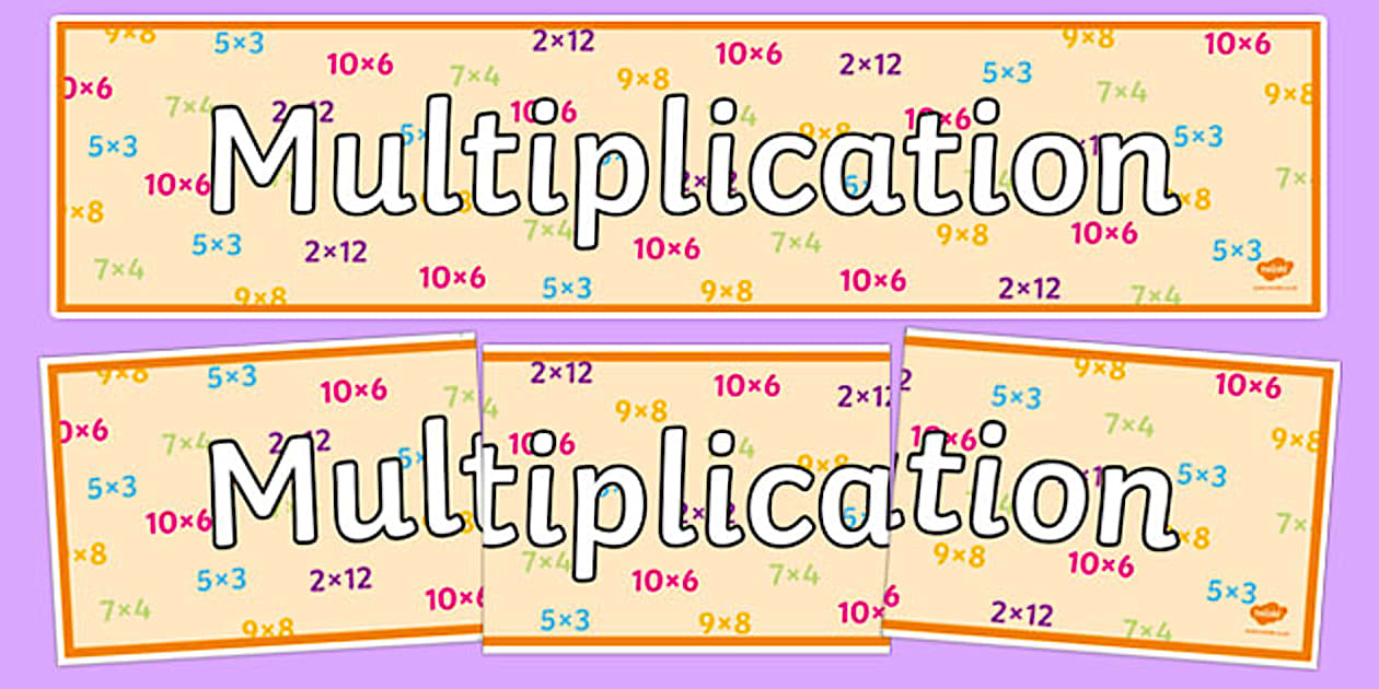 Multiplication Banner | Maths | Display Banner | Twinkl