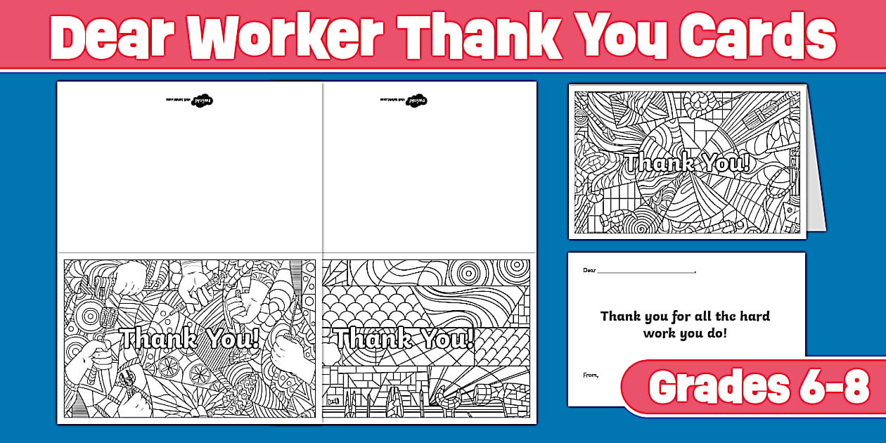 Dear Worker Thank You Cards for 6th-8th Grade