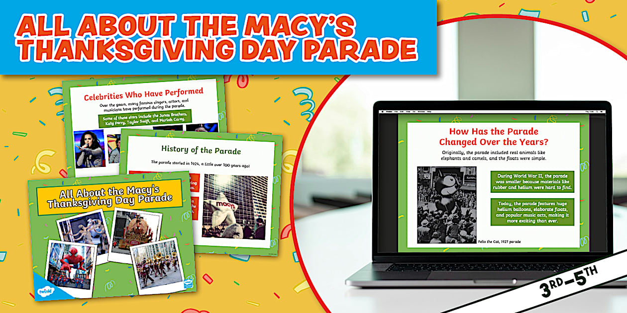 All About the Macy's Thanksgiving Day Parade PowerPoint & GS
