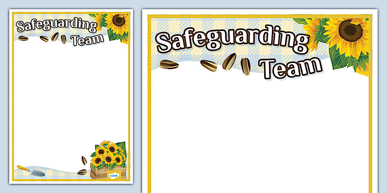 Sunflower-Themed Safeguarding Team Display Poster - Twinkl