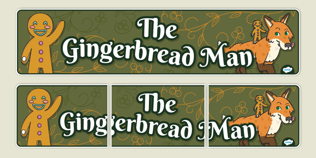 Traditional Tales Themed The Gingerbread Man Display Banner