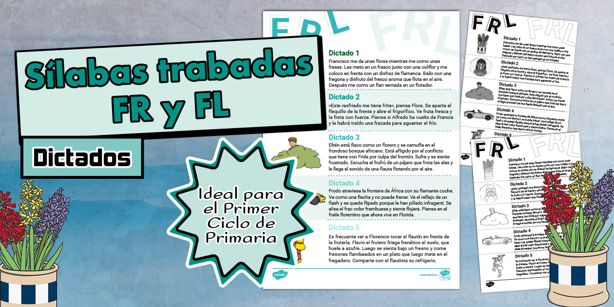 Dictados: Sílabas trabadas FR y FL