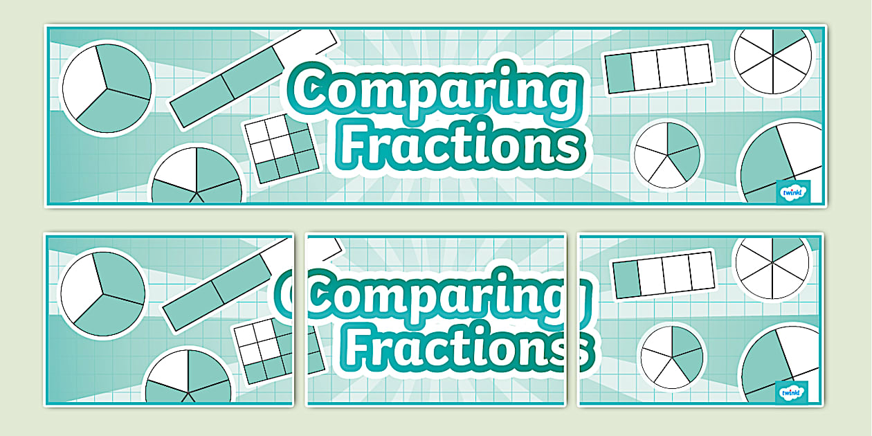 👉 Comparing Fractions Display Banner (teacher made)