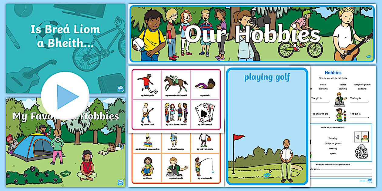 Hobbies Gaeilge & English Resource Pack - Twinkl
