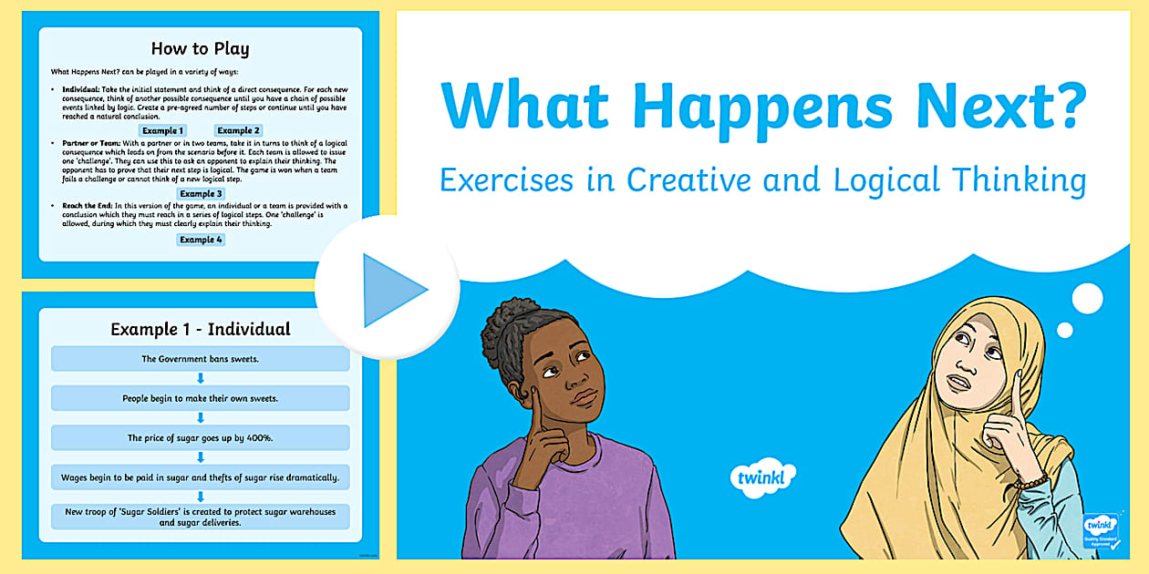 'What Happens Next?' - Thinking Skills PowerPoint - Twinkl