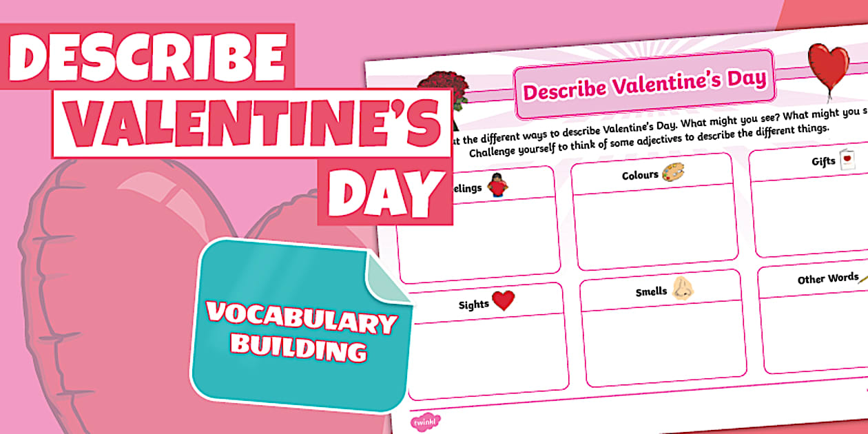 Valentine's Day Adjectives Worksheet - KS1 Twinkl