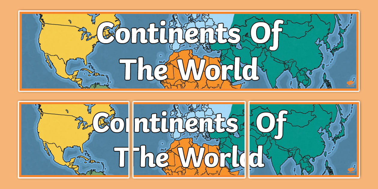 Continents Of The World Display Banner (teacher made)