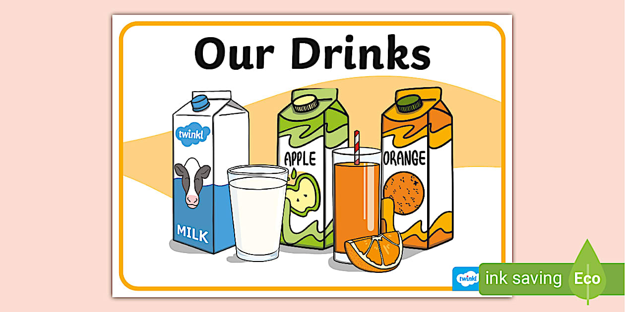 Our Drinks Display Poster (teacher made) - Twinkl