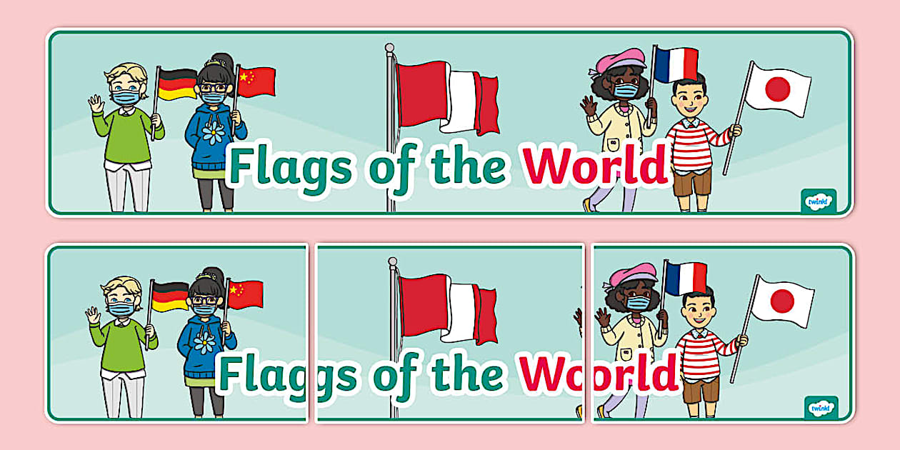 Flags of the World Display Banner (teacher made) - Twinkl