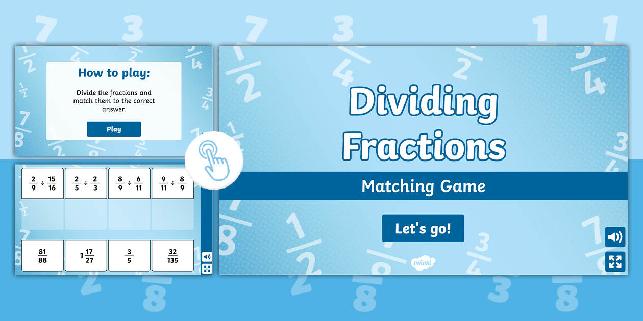 Sixth Grade Dividing Fractions Interactive Matching Game