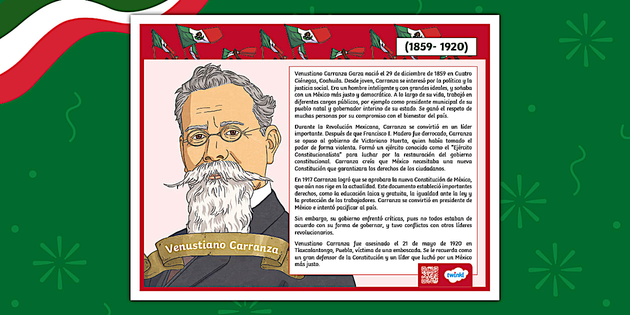 Biografía de Venustiano Carranza (teacher made) - Twinkl