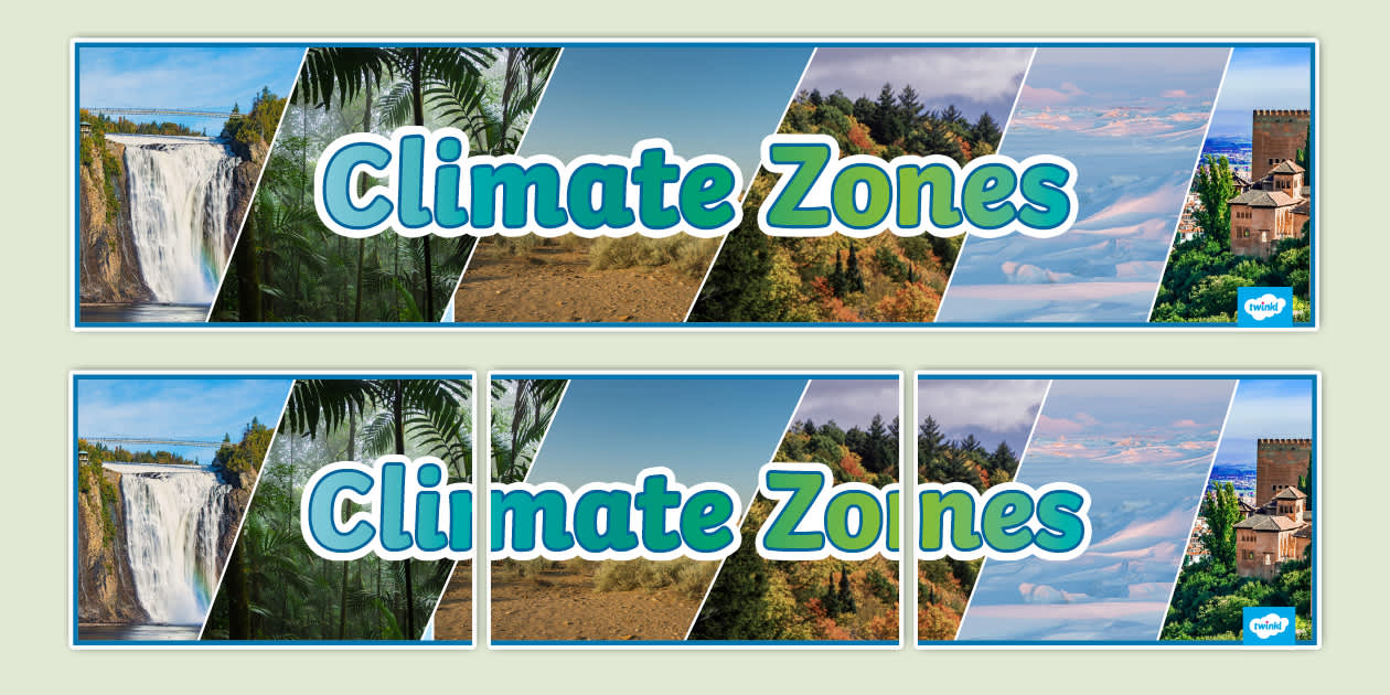 👉 KS2 Climate Zones Photo Display Banner - Twinkl Geography