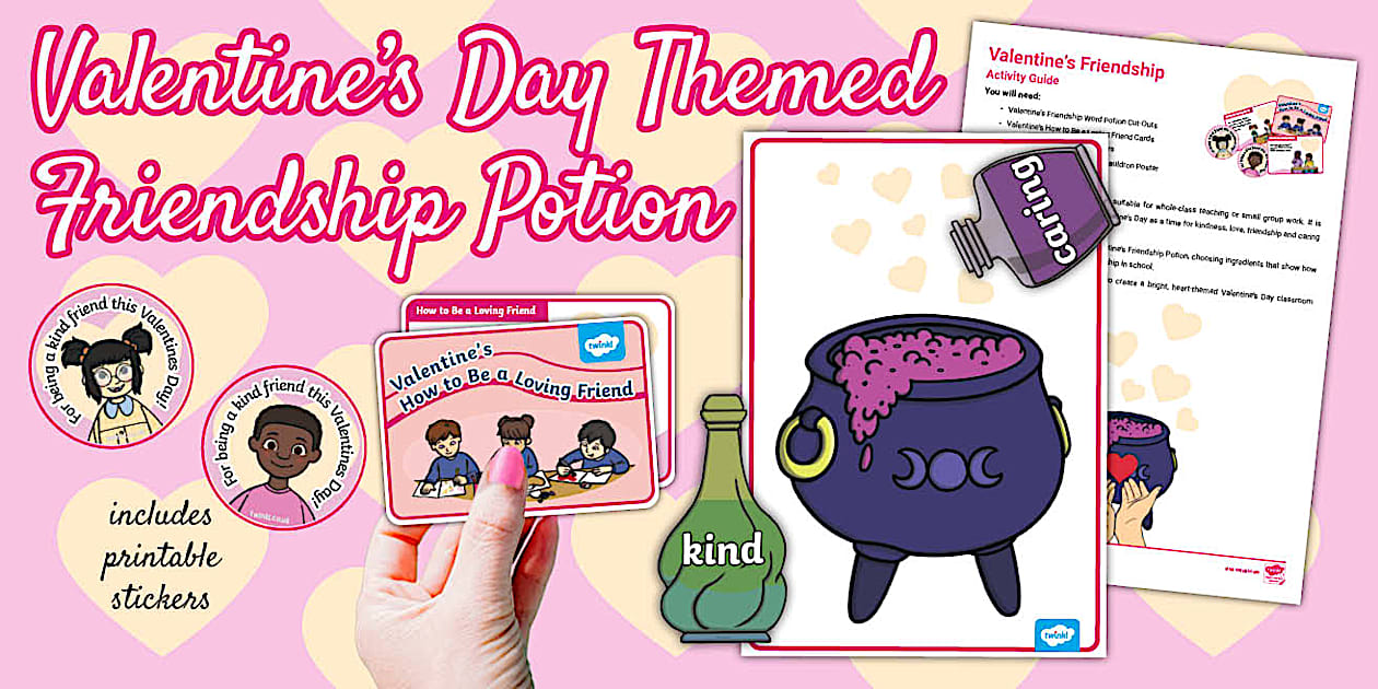 Valentine’s Day Friendship Potion Resource Pack | Kindness & Friendship