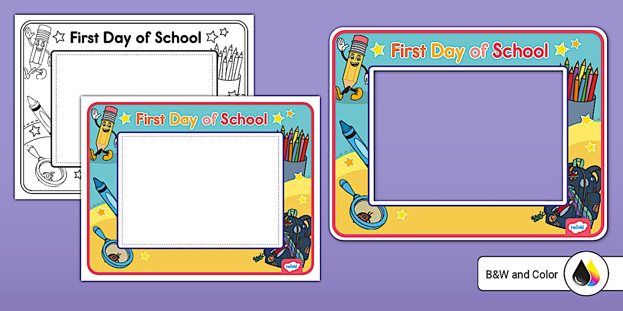 First Day of School Photo Frame (teacher made) - Twinkl
