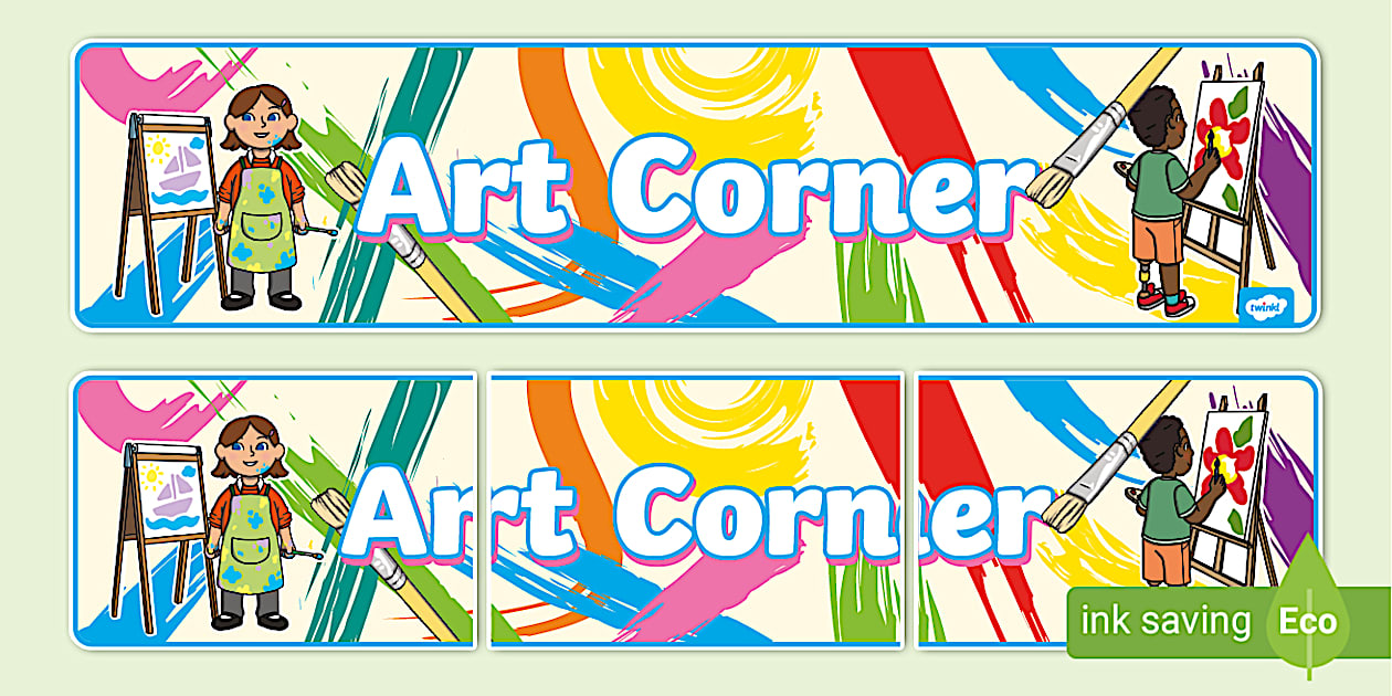Art Corner Display Banner (teacher made) - Twinkl