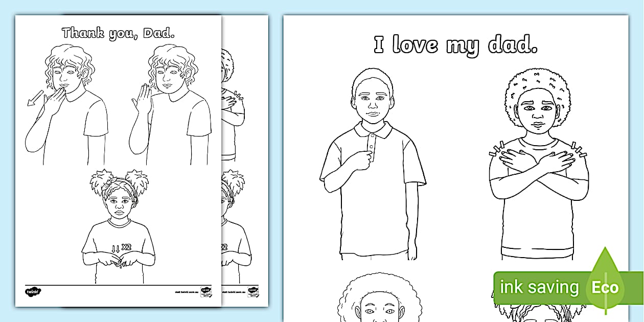 Auslan Father's Day Colouring Pages (teacher made) - Twinkl