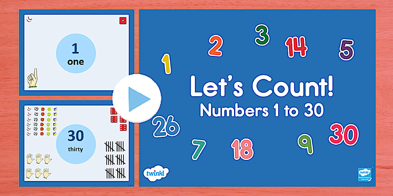 Let's Count! Number 1-30 PowerPoint (teacher made) - Twinkl