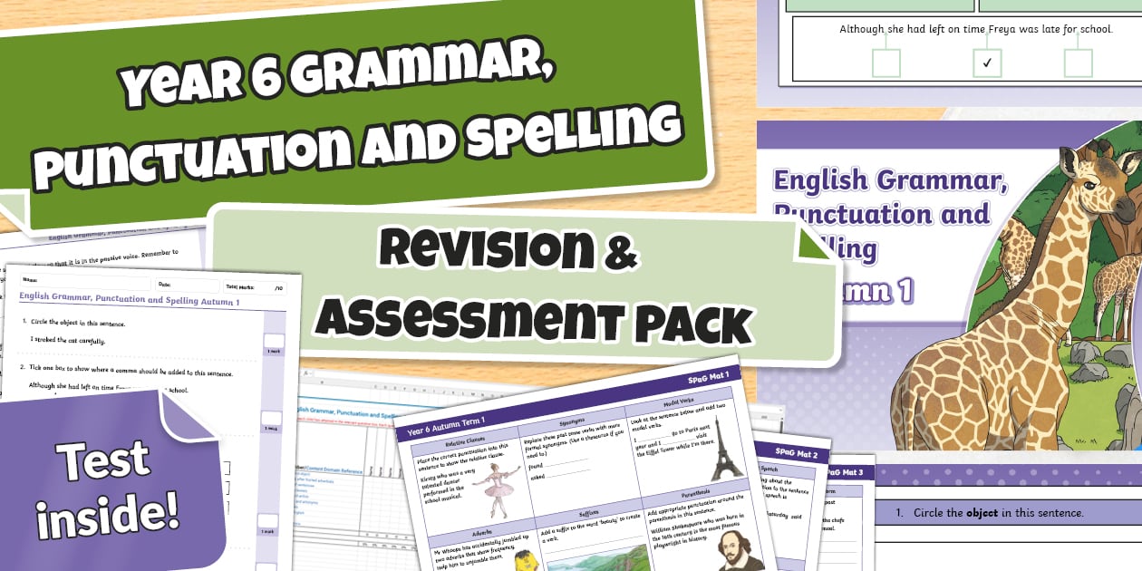 Year 6 Autumn 1 Grammar, Punctuation and Spelling Pack