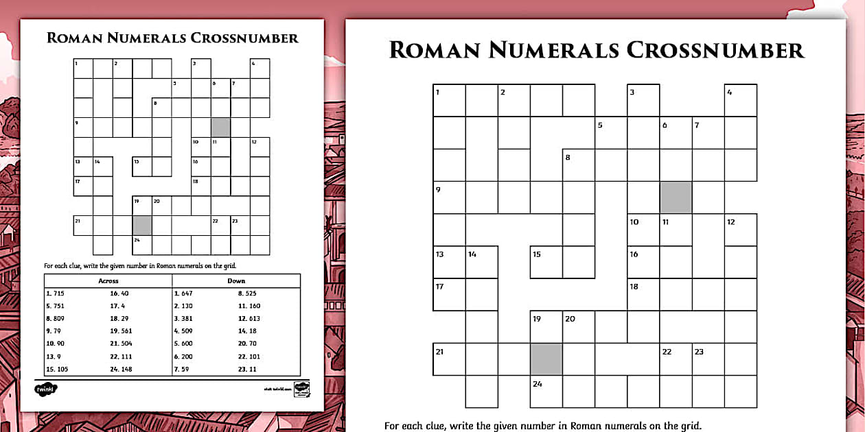 Roman Numerals Crossnumber Worksheet (Teacher-Made) - Twinkl