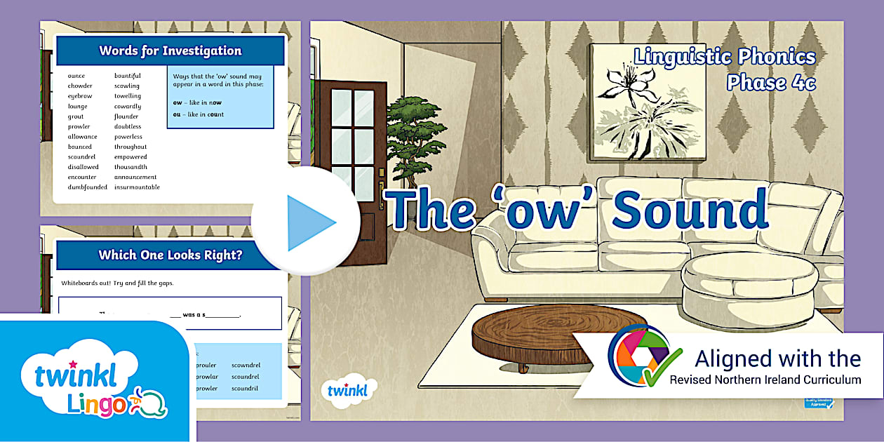Linguistic Phonics Phase 4c 'ow' Sound PowerPoint - Twinkl
