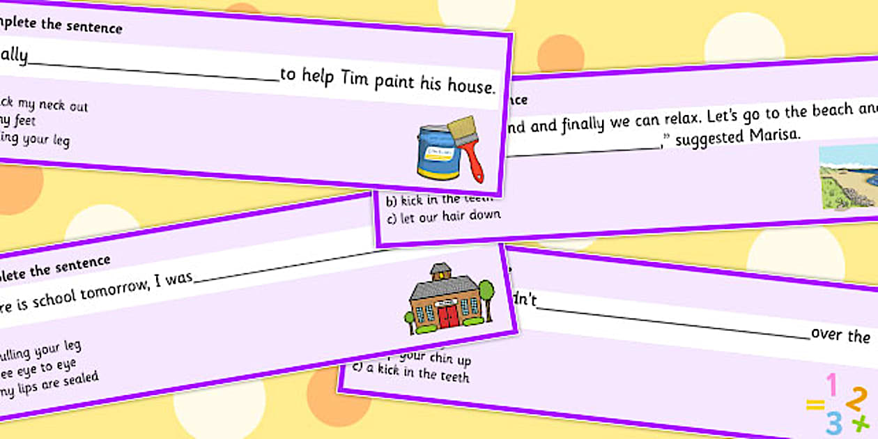 Complete The Sentence With An Idiom Multiple Choice Set 3 - idiom