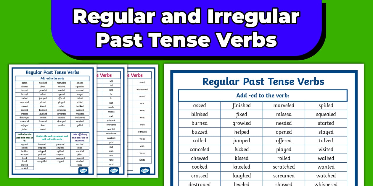 Regular and Irregular Past Tense Verbs Lists