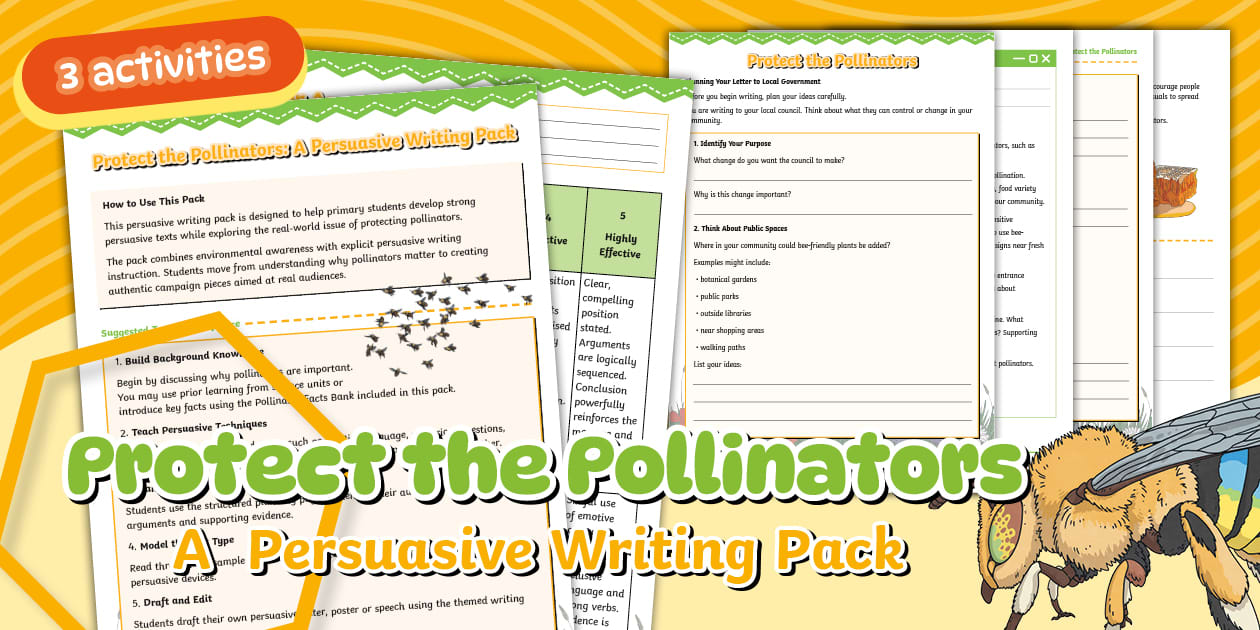 Protect the Pollinators: Persuasive Writing Pack for Primary | World ...