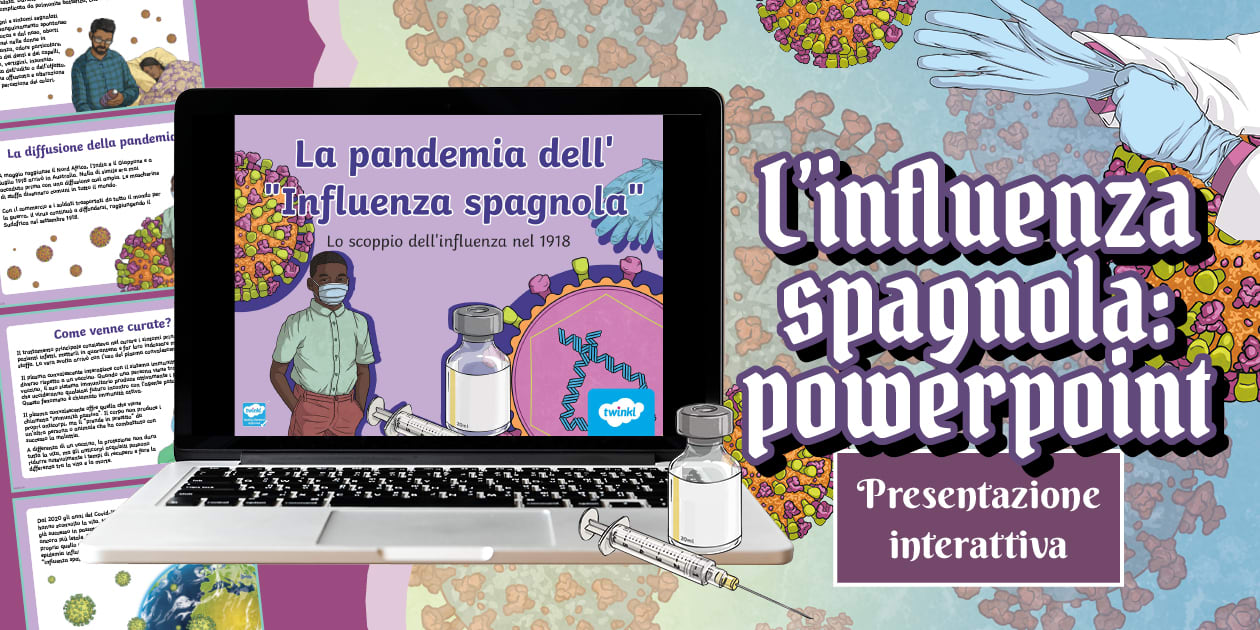 * NEW * L'influenza spagnola: powerpoint