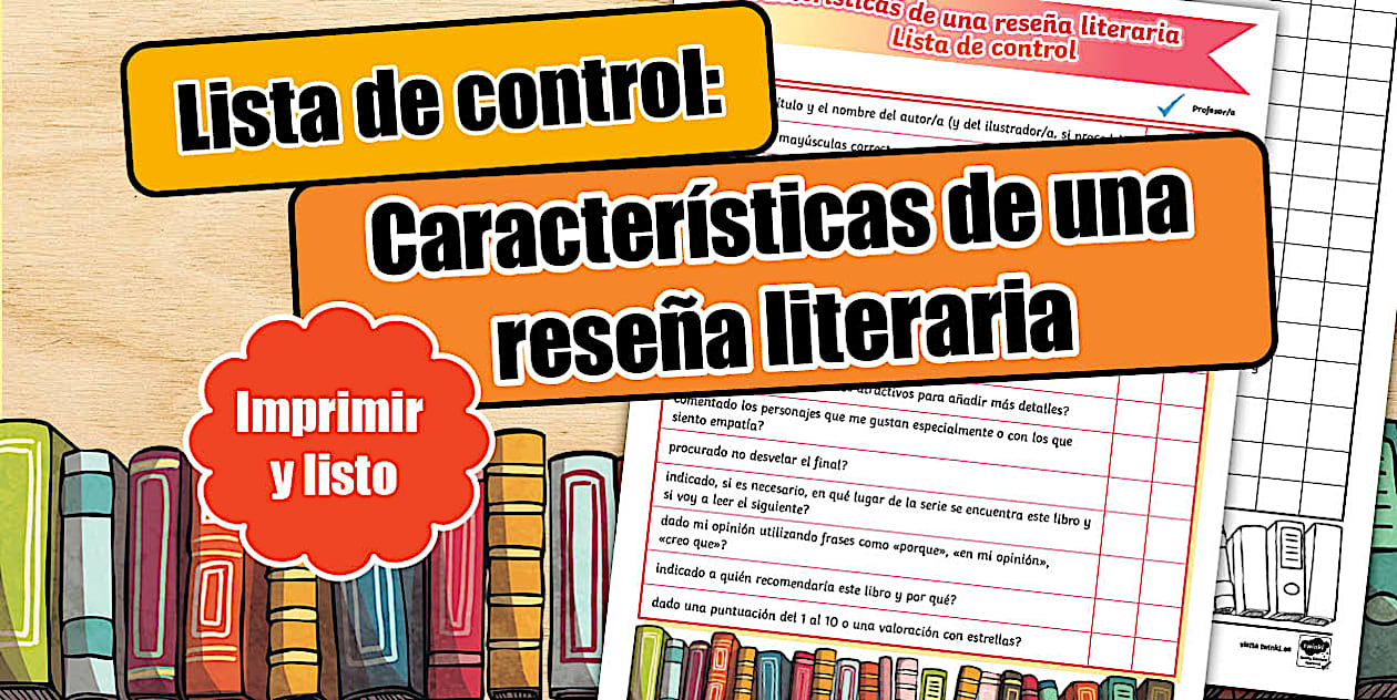 Lista de control: Características de una reseña literaria