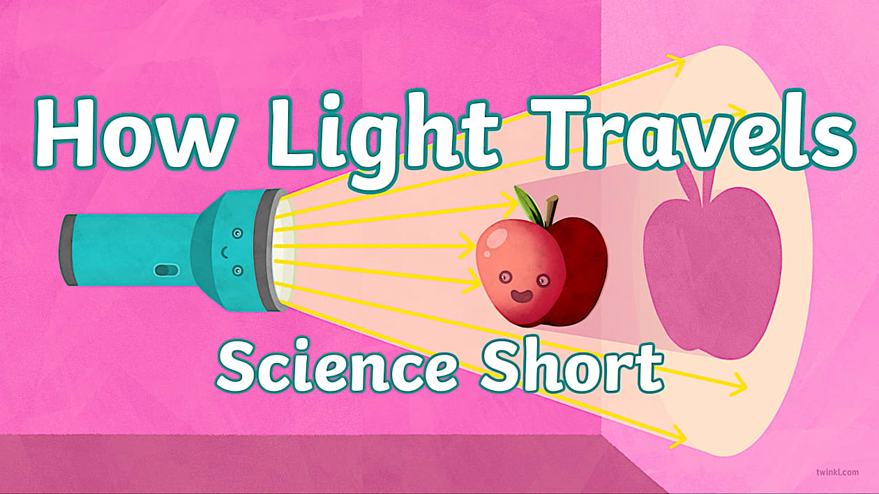 How Light Travels Science Shorts Animation - 5-6 - Science