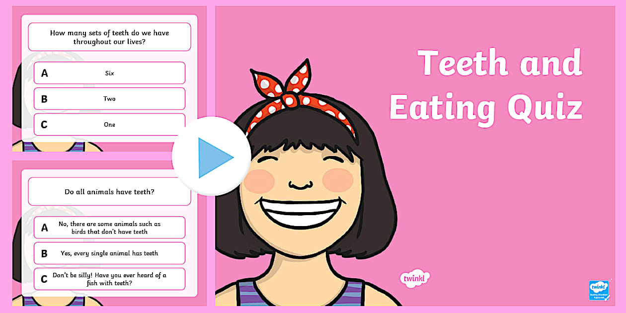 Teeth Quiz | Test Your Teeth Trivia | Twinkl - Twinkl