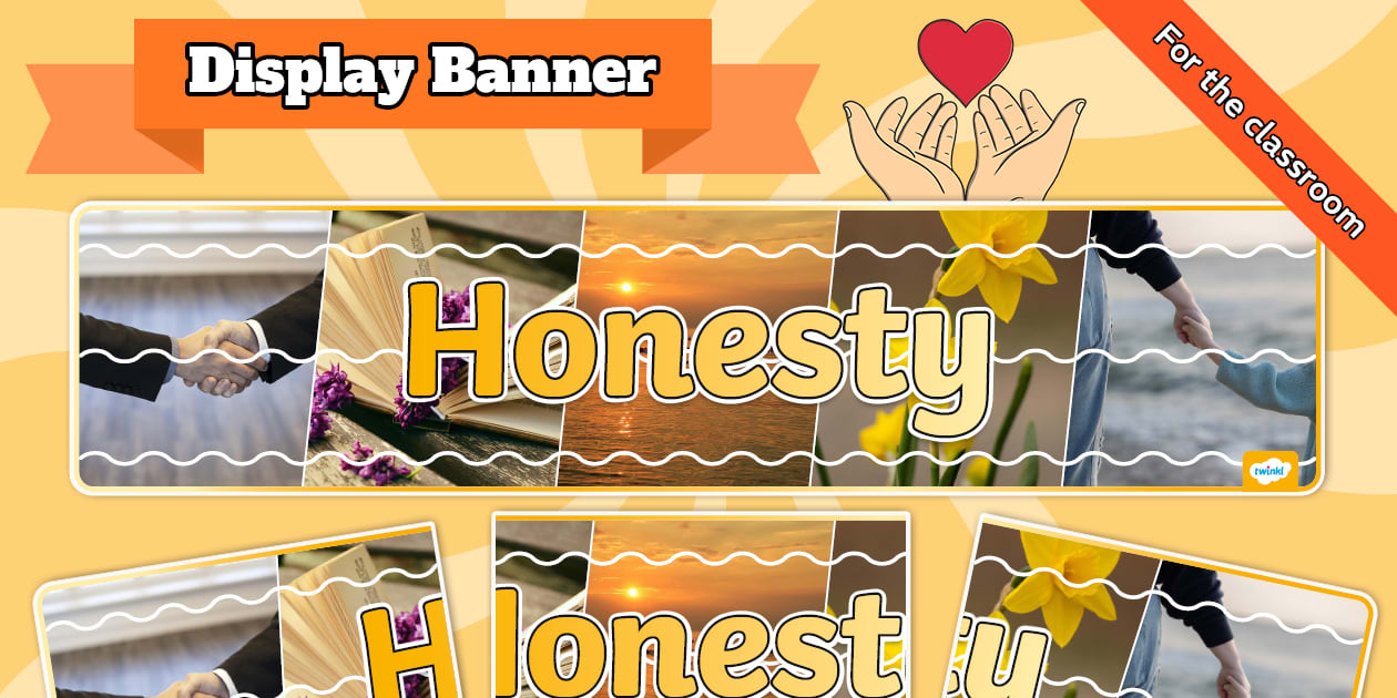 Honesty Photo Display Banner (Teacher-Made) - Twinkl