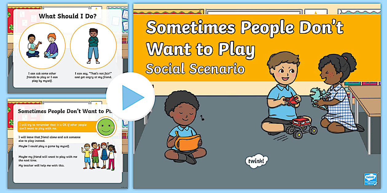 Sometimes People Don't Want to Play Social Scenario PowerPoint