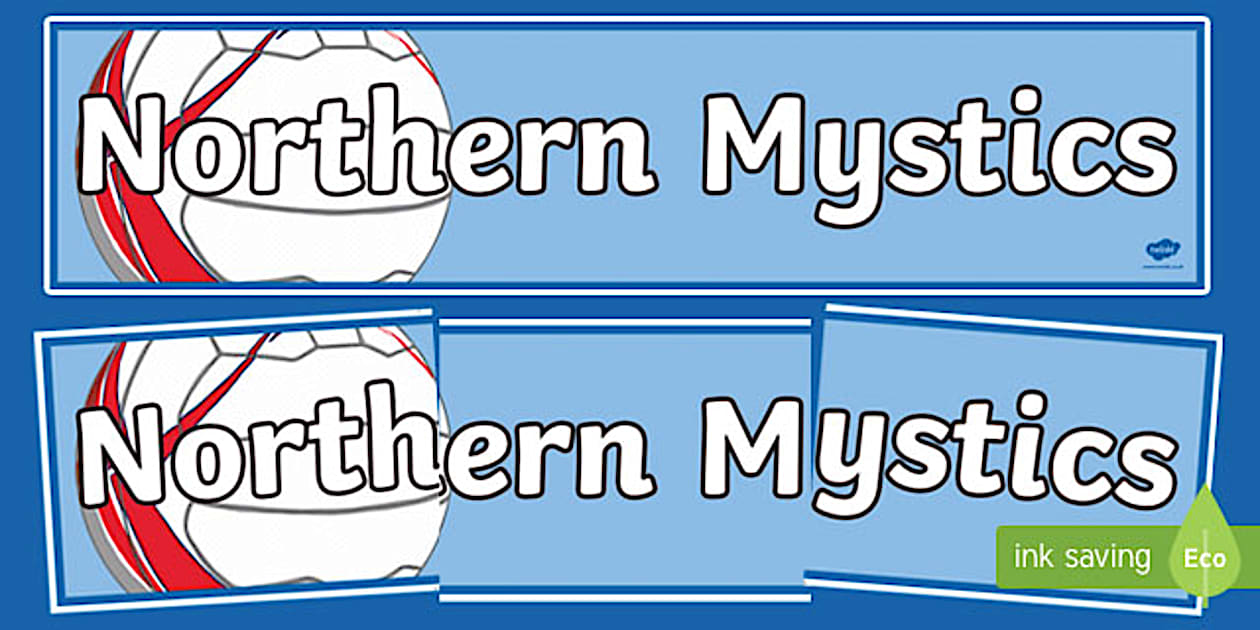 Northern Mystics Netball Display Banner (teacher made)