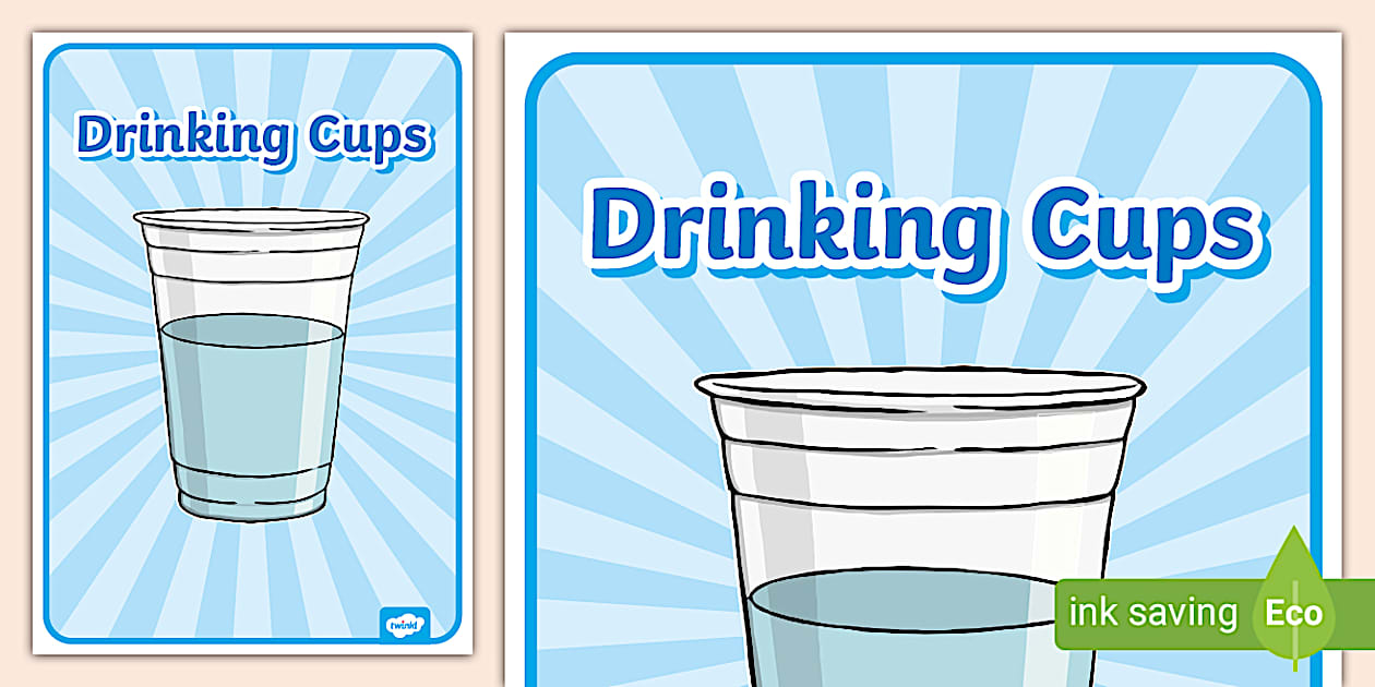 Drinking Cups Sign (teacher made) - Twinkl