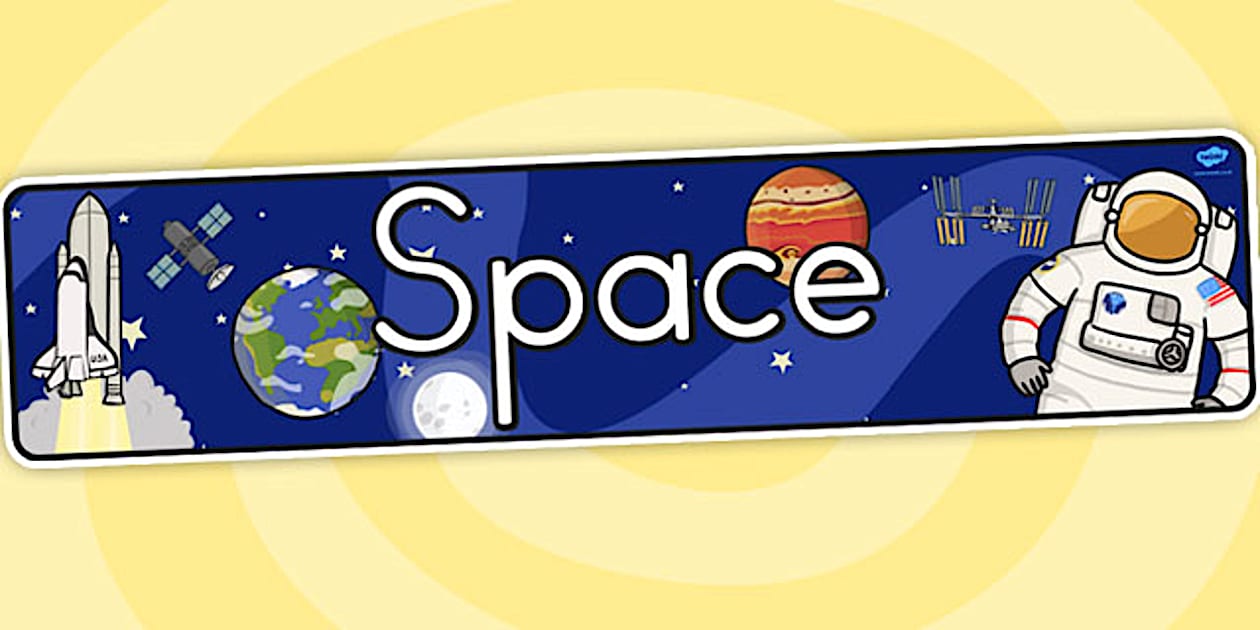 Space Display Banner (teacher made) - Twinkl