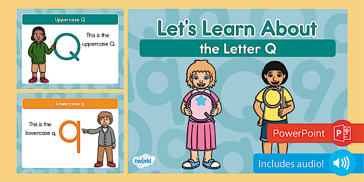 Alphabet: Let's Learn About the Letter Q PowerPoint for PreK-K