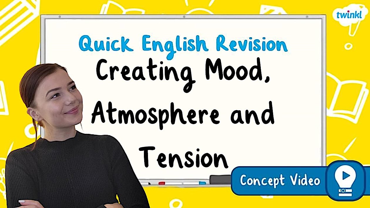Creating Mood, Atmosphere or Tension Through Word Choices | KS2 English