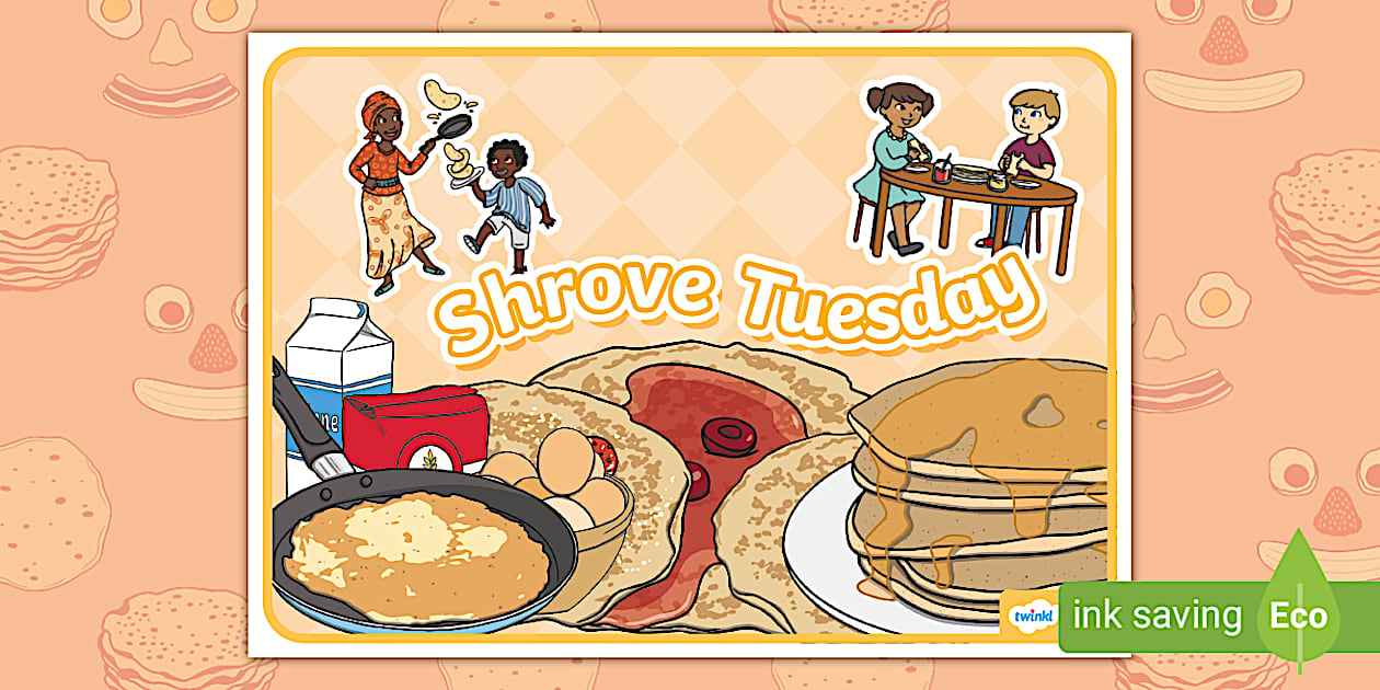 Shrove Tuesday Display Poster (l'enseignant a fait) - Twinkl