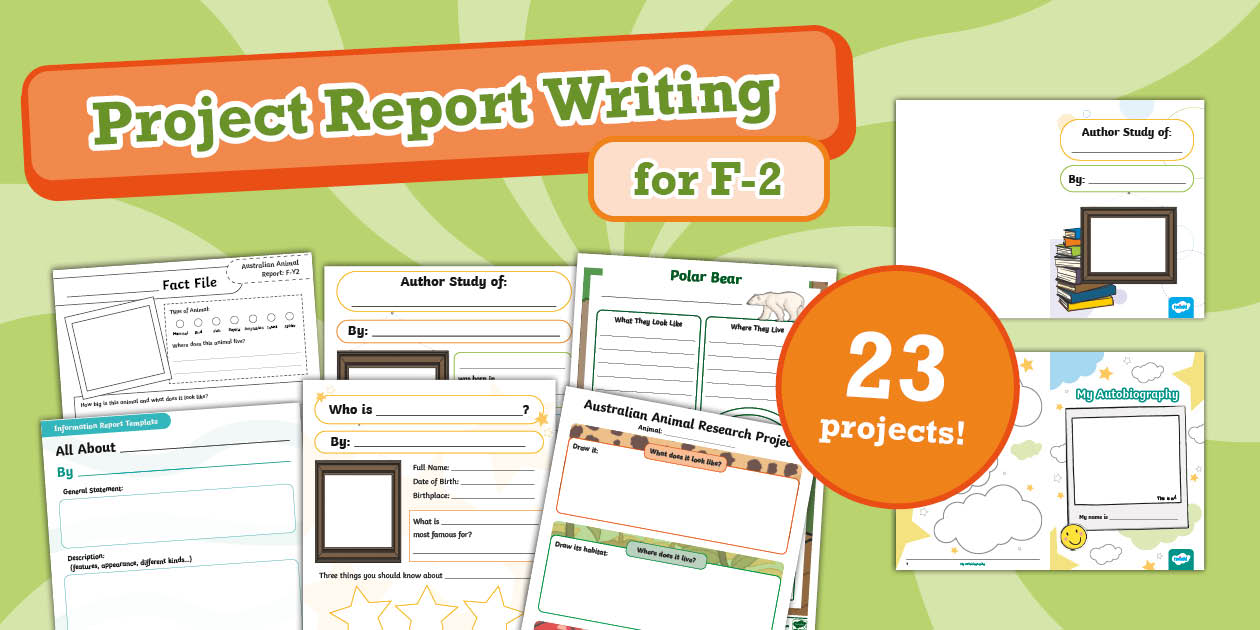 Project Report Writing Templates for F-2 - Primary Resources